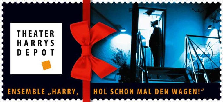 Theater Harrys Depot – Ensemble "Harry, hol schon mal den Wagen!"